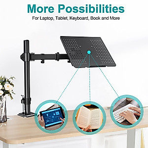 MOUNT PRO Single Laptop Mount with Tray for Laptop up to 17 inches, Holds Up to 17.6lbs, Fully Adjustable Notebook/Laptop Desk Mount Stand, Heavy Duty Laptop Arm Mount with Clamp and Grommet Base