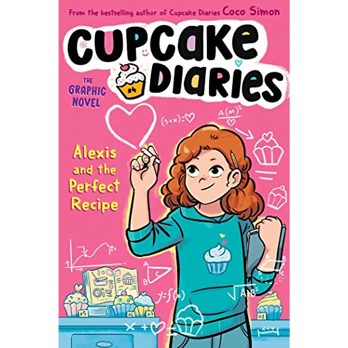 Alexis and the Perfect Recipe The Graphic Novel (4) (Cupcake Diaries: The Graphic Novel)
