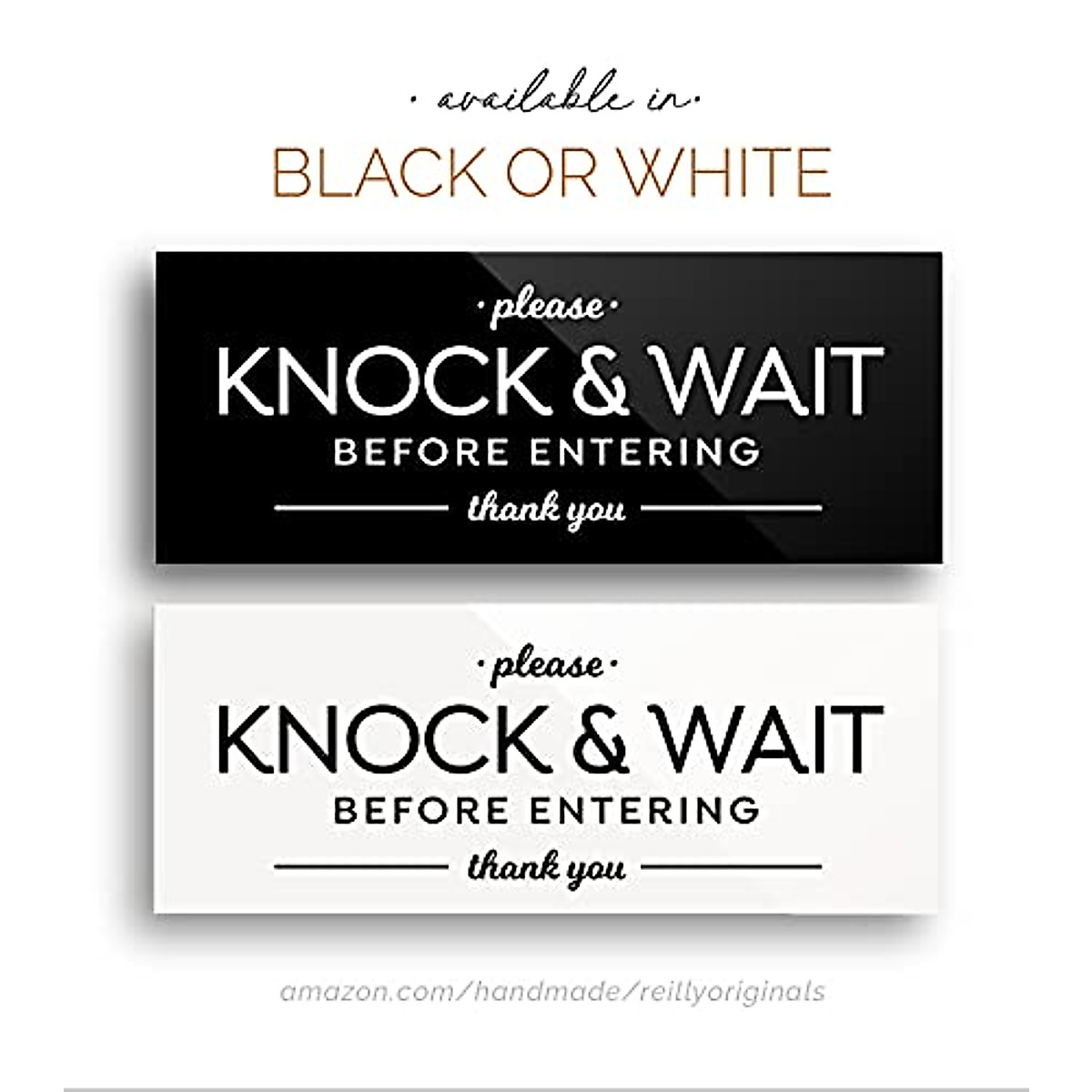 Reilly Originals 2x5 Inch Knock and Wait Before Entering Sign ~ Ready to Stick ~ Premium, Durable