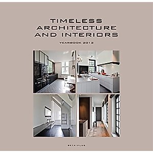 Timeless Architecture and Interiors Yearbook 2012