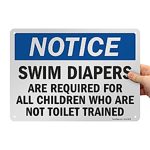 SmartSign 10 x 14 inch “Notice - Swim Diapers Are Required For All Children Who Are Not Toilet Trained” Sign, Digital Printing, 55 mil HDPE Plastic, Blue, Black and White, Made in USA