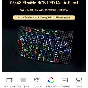 Flexible RGBFull Color LED Matrix Panel 96x48 Pixels, 2.5mm Pitch, 4608 Individual RGB LEDs, Adjustable Brightness and Bendable PCB,Compatible with Raspberry Pi / Raspberry Pi Pico / ESP32 / Ardu