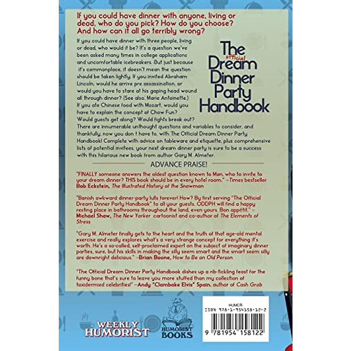 The Official Dream Dinner Party Handbook: If you could have dinner with anyone, living or dead, who do you pick? How do you choose? And how can it all go terribly wrong?