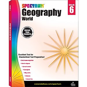 Spectrum Grade 6 Geography Workbook, 6th Grade Workbook Covering International Current Events, World Religions, Migration World History, and World Map ... or Homeschool Curriculum (Volume 96)