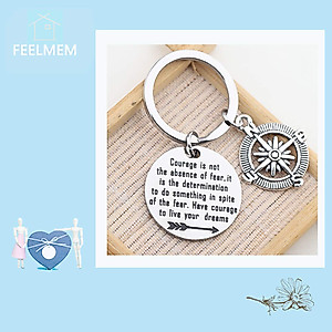FEELMEM Graduation Gifts Courage Is Not The Absence of Fear Keychain Compass Keychain New Adventure Gift (silver)