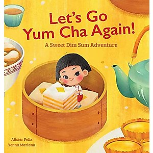 Let's Go Yum Cha Again: A Sweet Dim Sum Adventure!