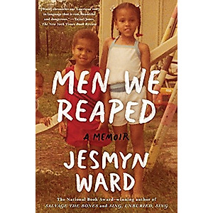 Men We Reaped: A Memoir