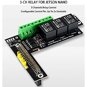 3-Channel Relay Expansion Board for Jetson Nano Developer Kit B01 and Jetson Nano 2GB Developer Kit, up to 2X Stackable Max Load ≤5A 250V AC or ≤5A 30V DC