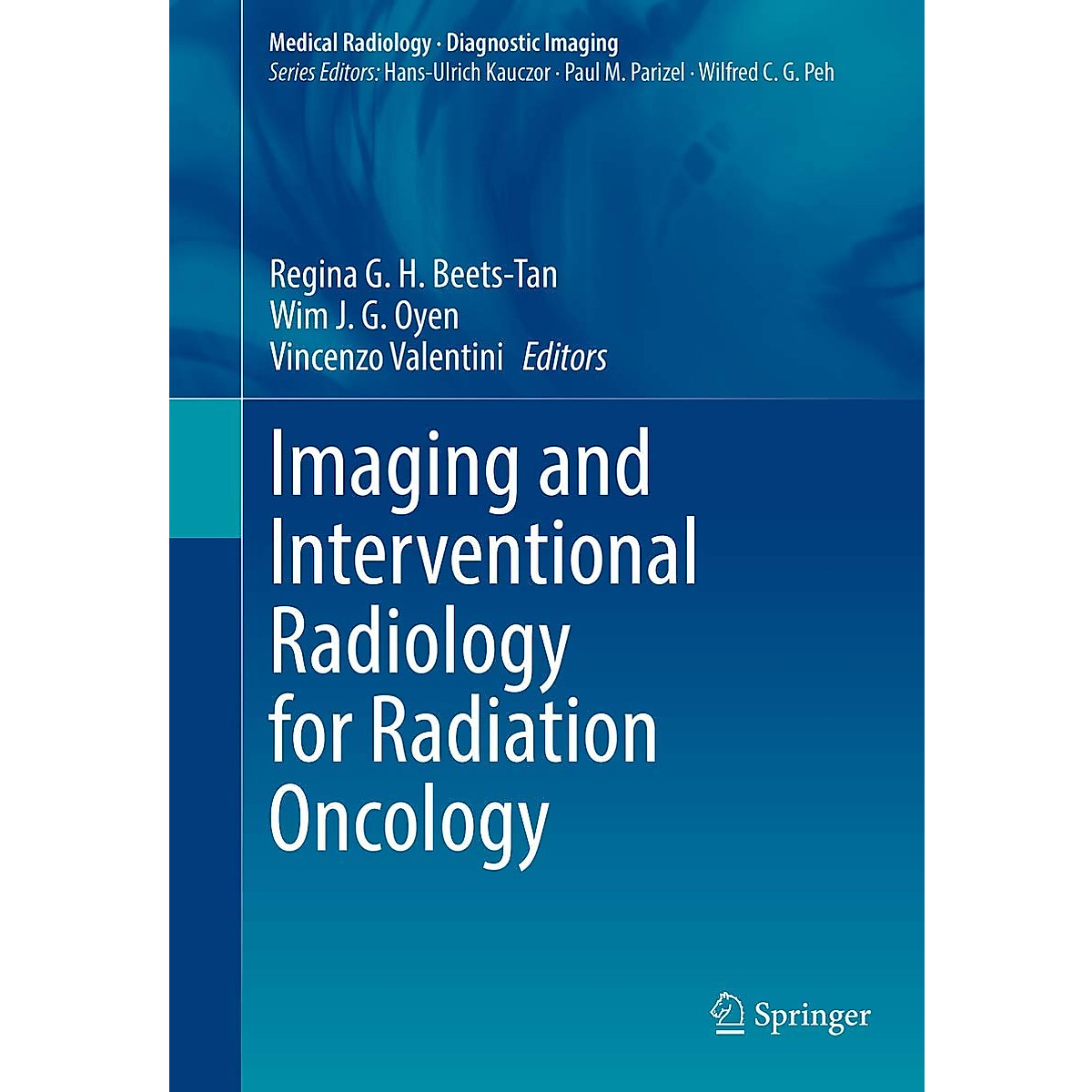 Imaging and Interventional Radiology for Radiation Oncology (Medical Radiology)