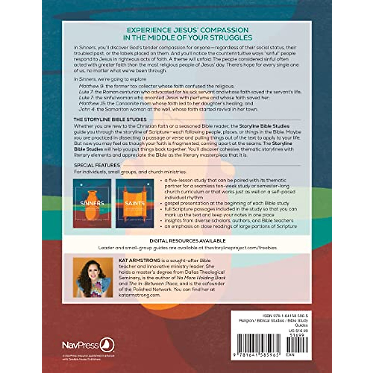 Sinners: Experiencing Jesus’ Compassion in the Middle of Your Sin, Struggles, and Shame (Storyline Bible Studies)