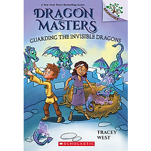 Guarding the Invisible Dragons: A Branches Book (Dragon Masters #22)
