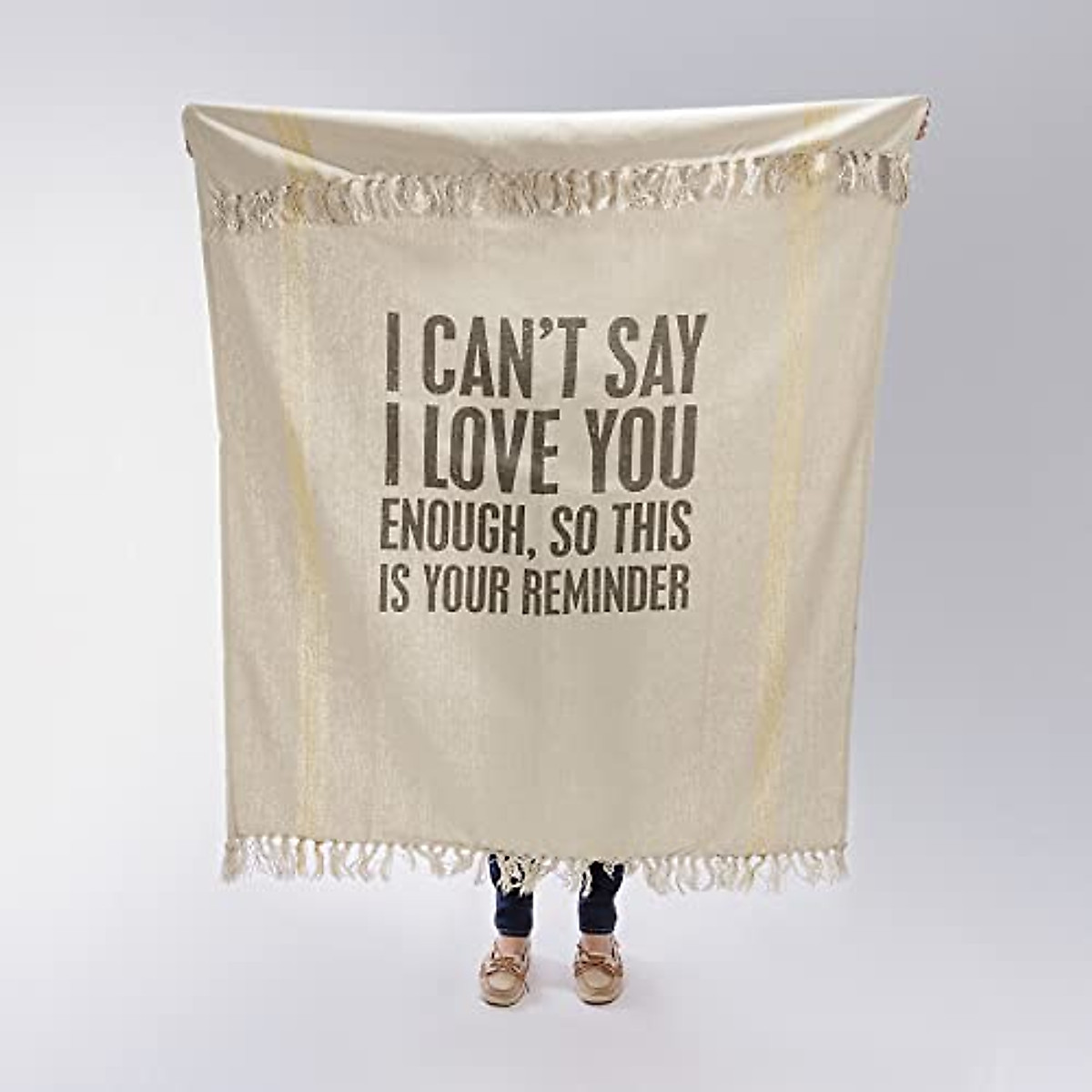 Primitives by Kathy I Can’t Say I Love You Enough So This is Your Reminder Throw Blanket