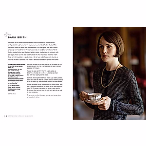 The Official Downton Abbey Afternoon Tea Cookbook: Teatime Drinks, Scones, Savories & Sweets (Downton Abbey Cookery)