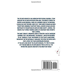 The Big Book Of Atlanta Braves Trivia: A Lot Of Facts, Trivia Questions For You To Discover And Have Fun In Your Free Time.