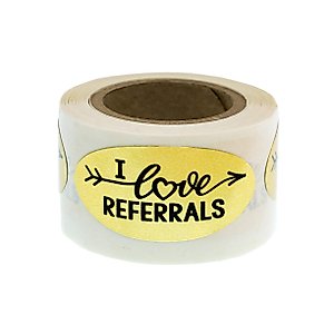 I Love Referrals - Oval Gold Foil Stickers - Great Real Estate Agents and Sales Supplies (Roll of 100, I Love Referrals)