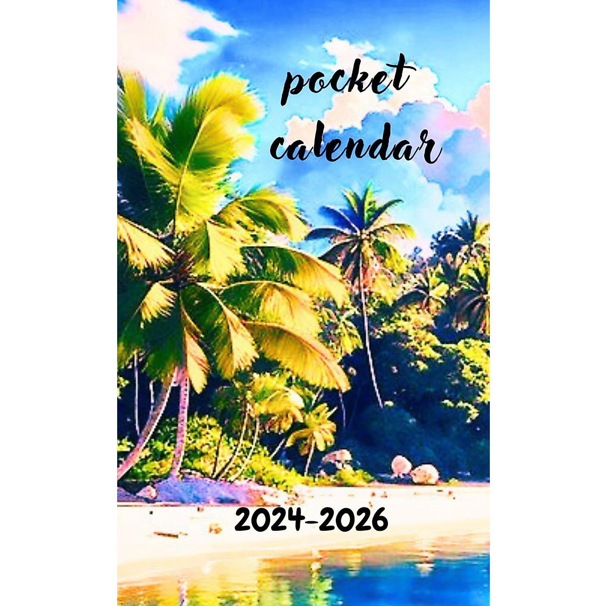 3 Year Pocket Calendar 2024-2026 For Purse: 3 year Pocket Calendar January 2024 to December 2026 Small With Federal Holidays