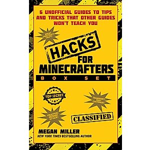 Hacks for Minecrafters Box Set: 6 Unofficial Guides to Tips and Tricks That Other Guides Won?t Teach You