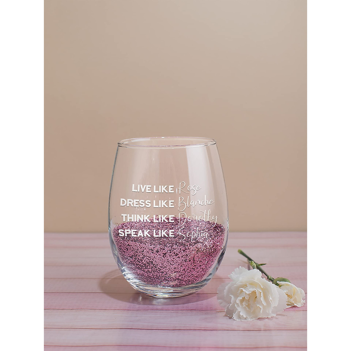 Golden Girls Wine Glasses - The Golden Girls Gifts for Women | Golden Girls Merchandise - Live Like Rose Dress Like Blanche Think Like Dorothy Speak Like Sophia | Birthday Girl Wine Glass