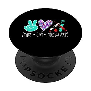 Peace Love Phlebotomy Phlebotomist PopSockets Standard PopGrip