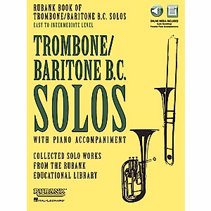 Rubank Book of Trombone/Baritone B.C. Solos - Easy to Intermediate (includes online audio for streaming/download) (Rubank Book of Solos)