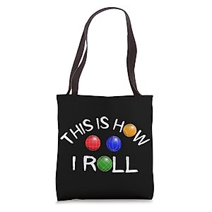 This Is How I Roll Italian Bocce Ball Boules Sports Player Tote Bag