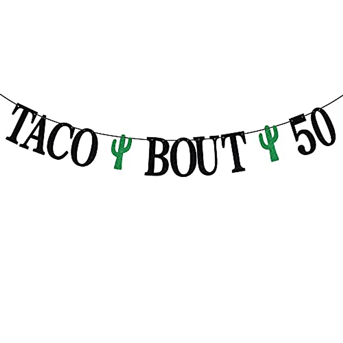 Taco Bout 50 Banner with Cactus Decorations, Cheers to 50 Years, 50 Taco Party Decor, 50th Birthday/Wedding Anniversary Party Decoration Supplies Black Green Glitter.