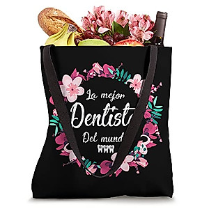 Dia de la Madre La Mejor Dentista del mundo Tote Bag