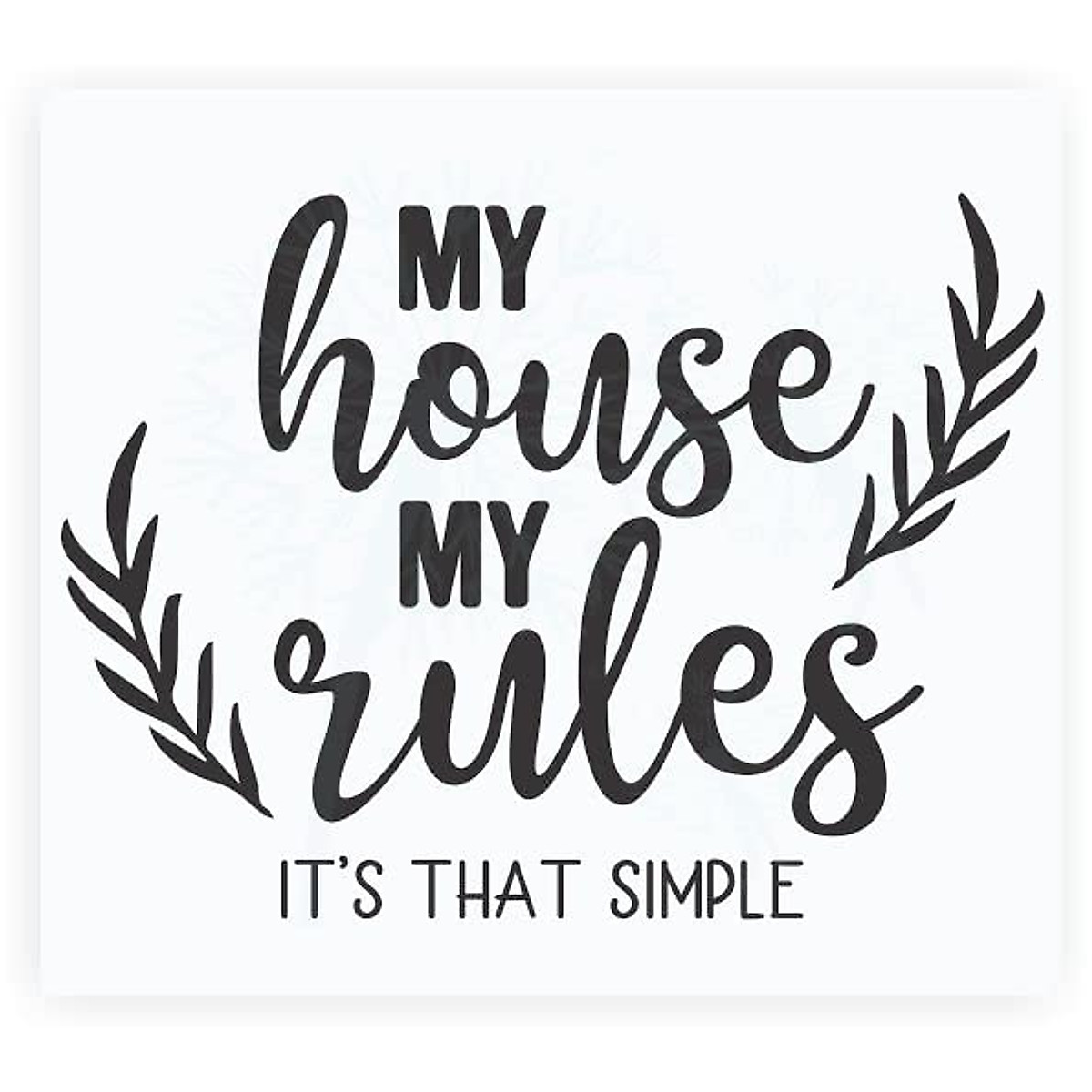 House Rules Decal for Walls Inspirational Wall Quote Family Room Decor Lettering Removable Sticker Made in The USA