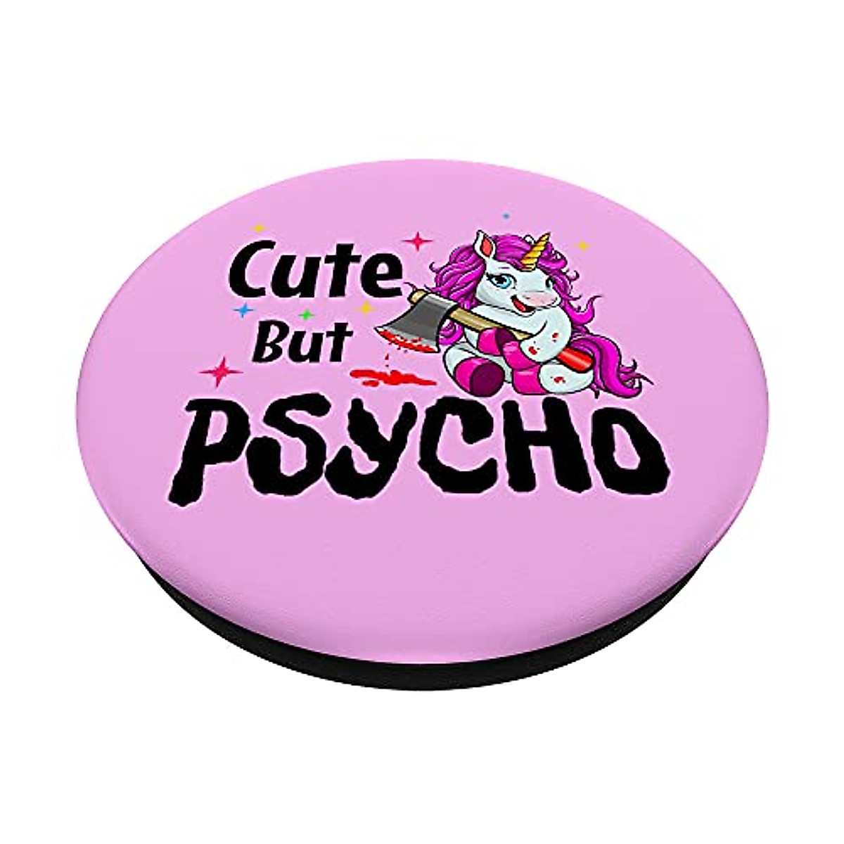 Scary Unicorn Mom Cute But Psycho - Ax Throwing Baby Unicorn PopSockets Swappable PopGrip