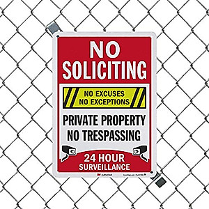 SmartSign “No Soliciting No Excuses - Private Property, No Trespassing, 24 Hour Surveillance” Sign | 10" x 14" 3M Engineer Grade Reflective Aluminum