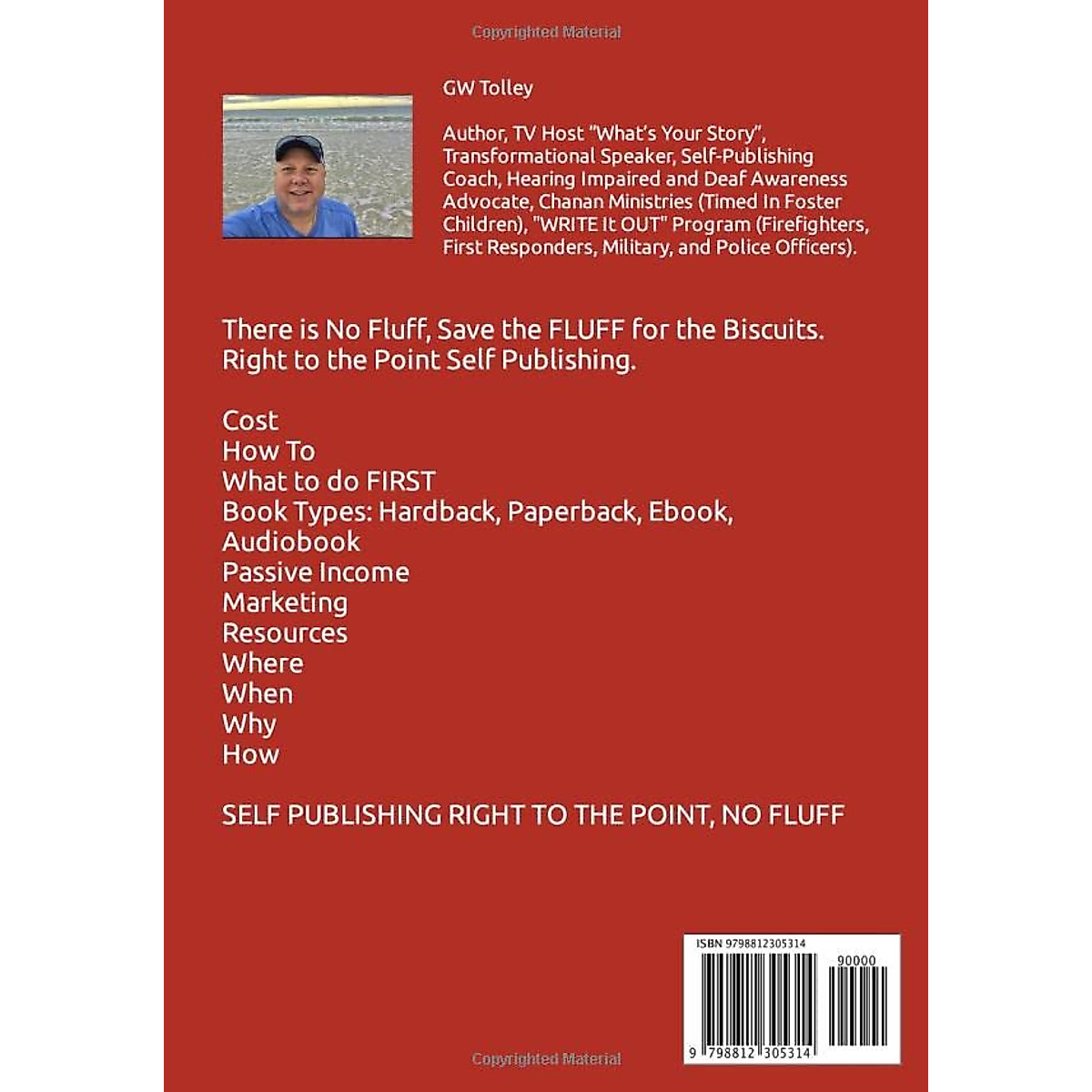 Save the FLUFF for the Biscuits: Right to the Point Self Publishing