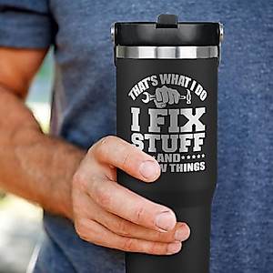 qchdln Funny Gifts For Men - That's What I Do I Fix Stuff and I Know Things Cup - 30oz Insulated Tumbler with Handle - Cool Fathers Day,Birthday,Christmas Gifts for Dad,Grandpa,Husband,Uncle