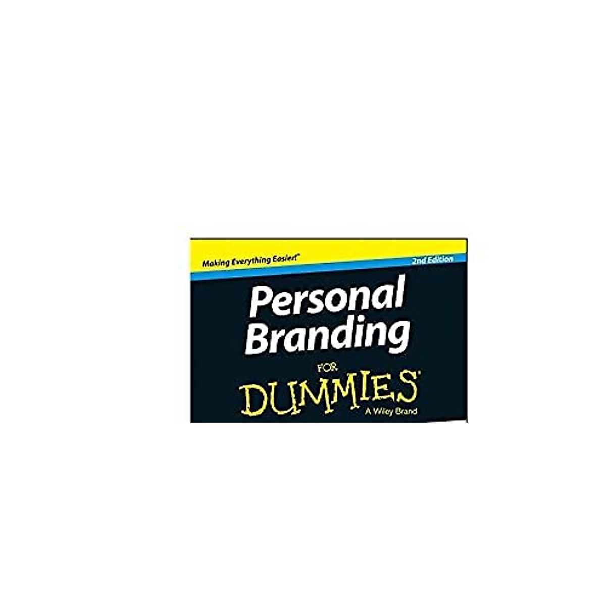 Personal Branding For Dummies, 2nd Edition