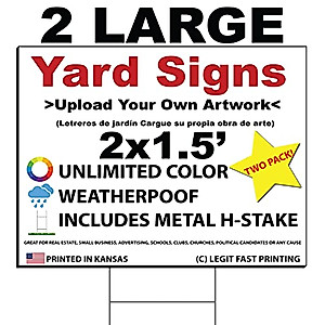 Two Pack Custom + Personalized 18x24" Horizontal Yard/Lawn Sign (Outdoor, Weatherproof Corrugated Plastic) Steel H-Stake Included, by Legit Fast Printing, Choose from 5, 10, 20, 25 or 50 pack