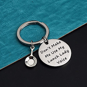 POTIY Lunch Lady Gift Cafeteria Worker Don't Make Me Use My Lunch Lady Voice Keychain Appreciation Gift for Canteen(Lunch)