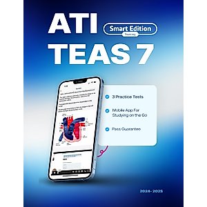 ATI TEAS 7 Study Guide: Smart Edition Academy TEAS 7 Prep Book 4th Edition with 3 Online Practice Tests