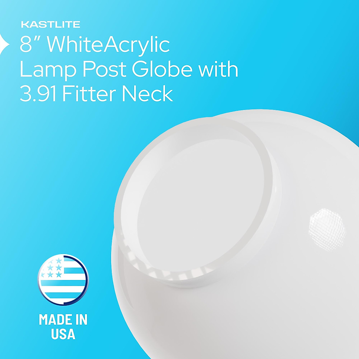 KastLite 8" White Acrylic Lamp Post Globe | Smooth Textured with 3.91" Fitter Neck | Manufactured in the USA
