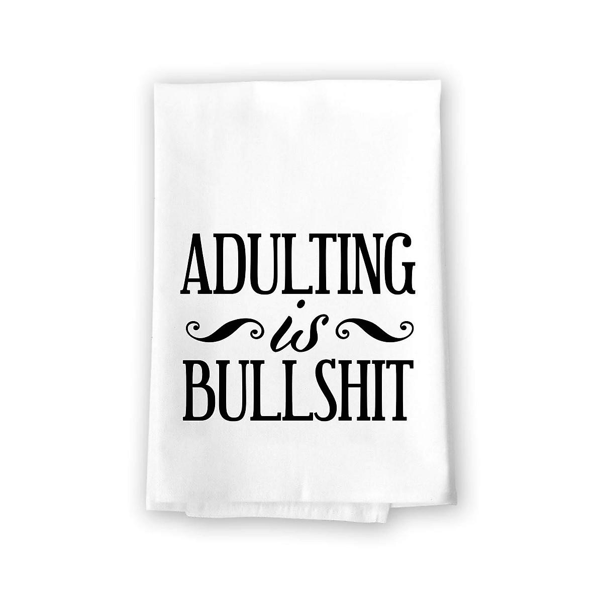 Honey Dew Gifts Funny Kitchen Inappropriate Towels, Adulting is Bullshit Flour Sack Towel, 27 inch by 27 inch, 100% Cotton, Multi-Purpose Towel, 10155