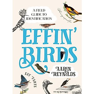 Effin' Birds: A Field Guide to Identification