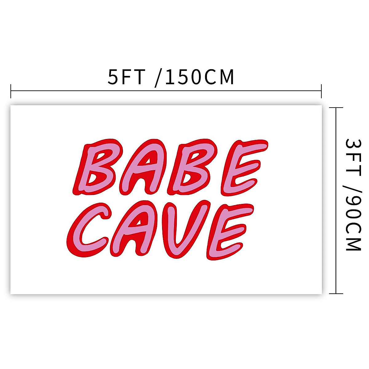 Babe Cave Flag 3x5 Feet Flag Funny Poster Durable Man Cave Wall Flag with 4 Brass Grommets This beautiful entertaining banner flag for College Dorm Room Decor,Outdoor, events, festivals..