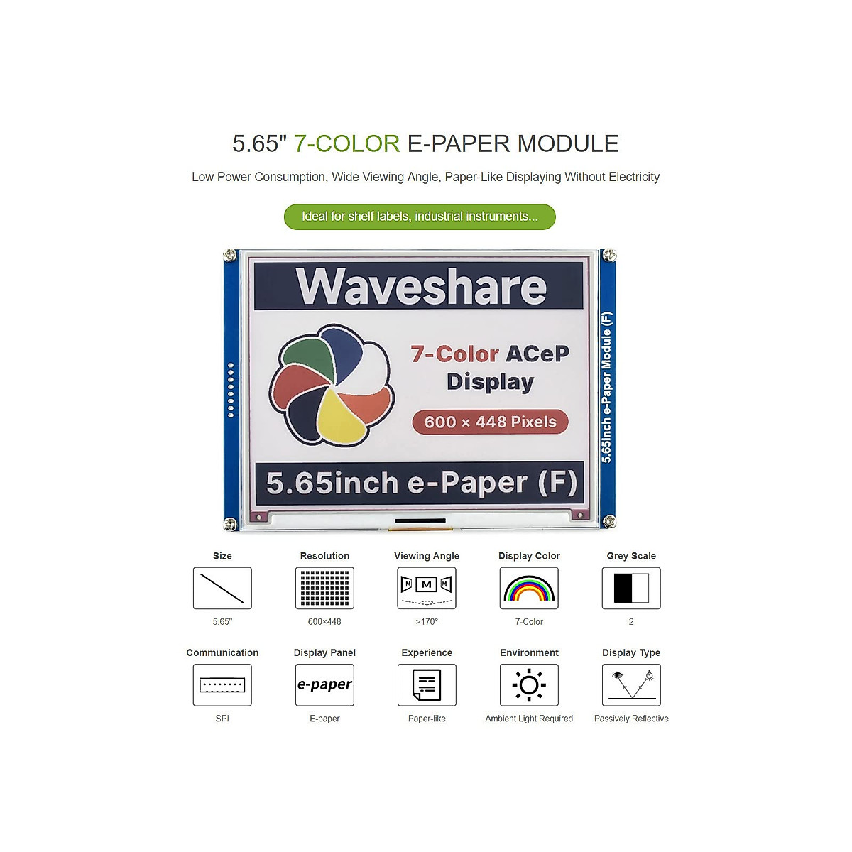 Waveshare 5.65inch Colorful E-Paper E-Ink Display Module Compatible with Raspberry Pi 4B/3B+/3B/2B/B+/A+/Zero/Zero W/WH/Zero 2W Series Boards 600×448 Pixels ACeP 7-Color