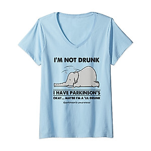Womens I'm not drunk I have parkinson's elephants awareness V-Neck T-Shirt