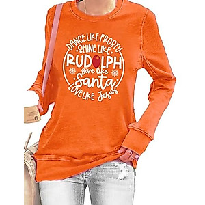 Vitustua Dance Like Frosty Shine Like Rudolph Give Like Santa Love Like Jesus Sweatshirt Shirts Women Funny Christmas Long Sleeve Casual Sweatshirt Small