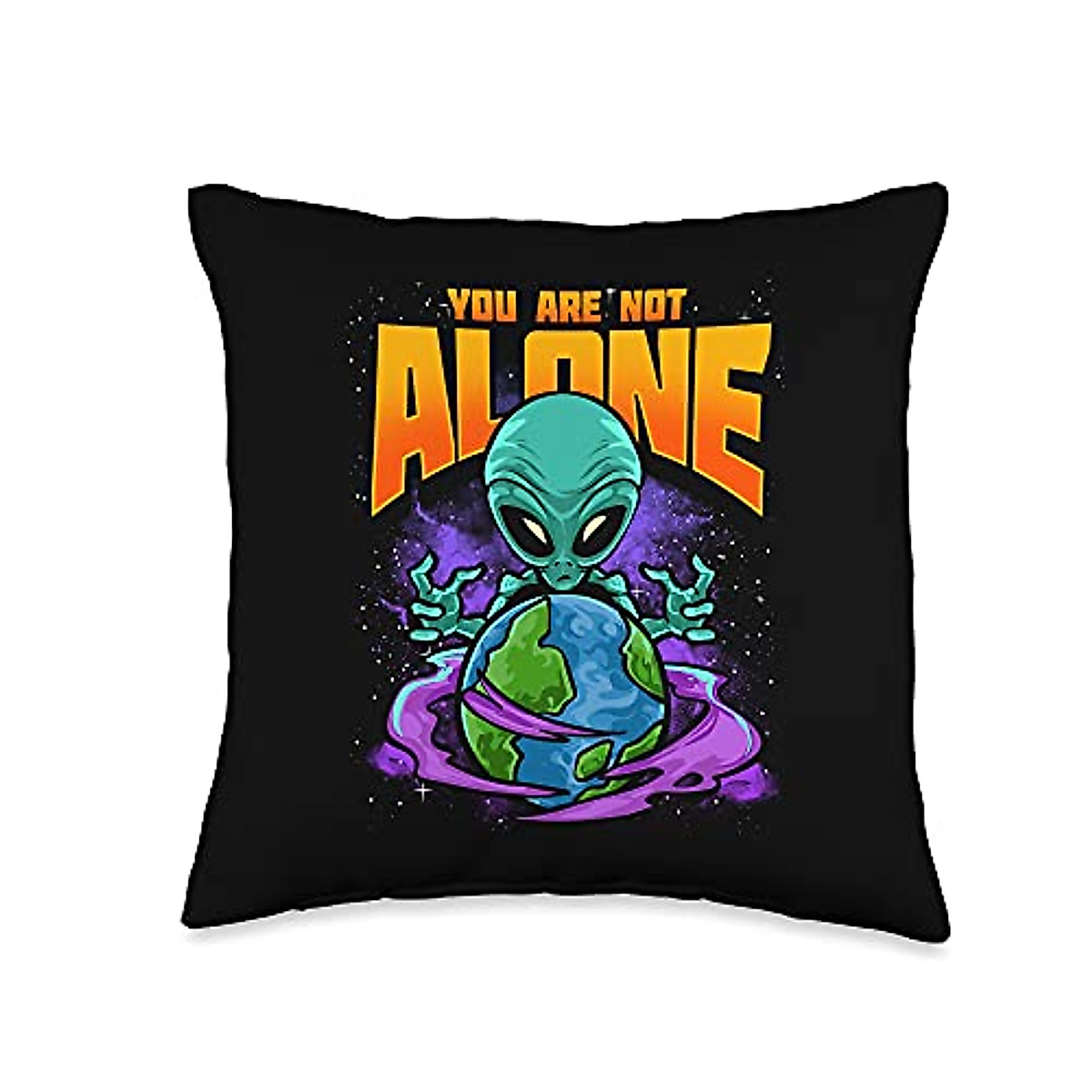 Best Earth Alien Tees Earthling Planet Alien You Not Alone Throw Pillow, 16x16, Multicolor