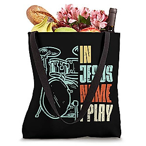 Jesus Name I Play Drums God Drumming Music Christian Drummer Tote Bag