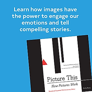 Picture This: How Pictures WorkRevised and Expanded 25th Anniversary Edition (-)
