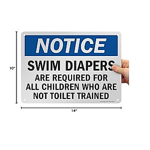 SmartSign 10 x 14 inch “Notice - Swim Diapers Are Required For All Children Who Are Not Toilet Trained” Sign, Digital Printing, 55 mil HDPE Plastic, Blue, Black and White, Made in USA