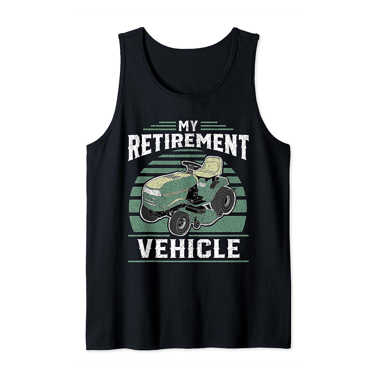 My Retirement Vehicle Funny Riding Lawn Mower Retro Dad Gift Tank Top