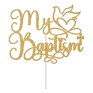 My Baptism Cake Topper, First Holy Communion, On Your Confirmation, Bridal Shower/Wedding/Baptism/Christening Baby Shower Party Decorations, Gold Glitter