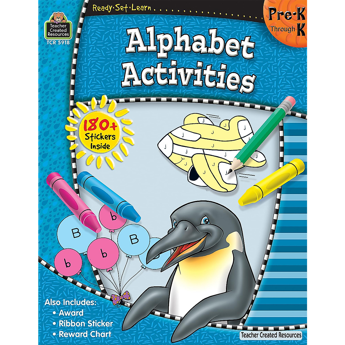 Ready•Set•Learn: Alphabet Activities, Grades PreK–K from Teacher Created Resources